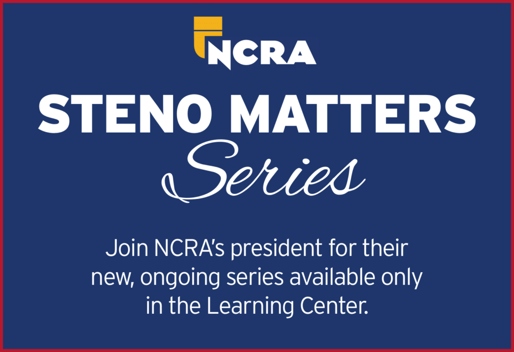 Listen to the next episode of Steno Matters