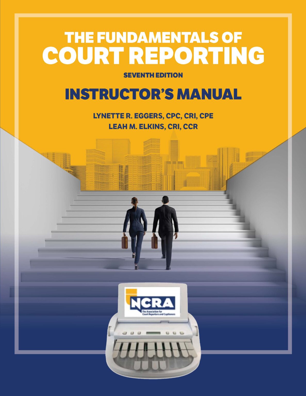 The Fundamentals of Court Reporting, 7th Edition now available